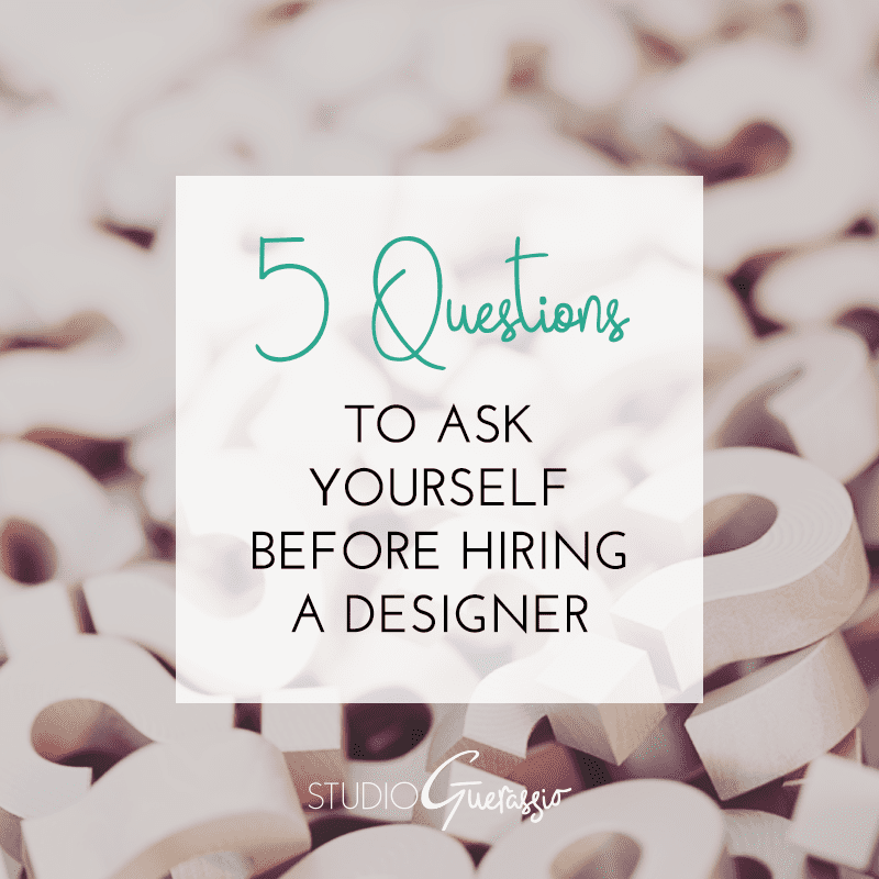 5 Questions To Ask Yourself Before Hiring A Designer Studio Guerassio 5-questions-to-ask-yourself-before-hiring-a-designer-studio-guerassio
